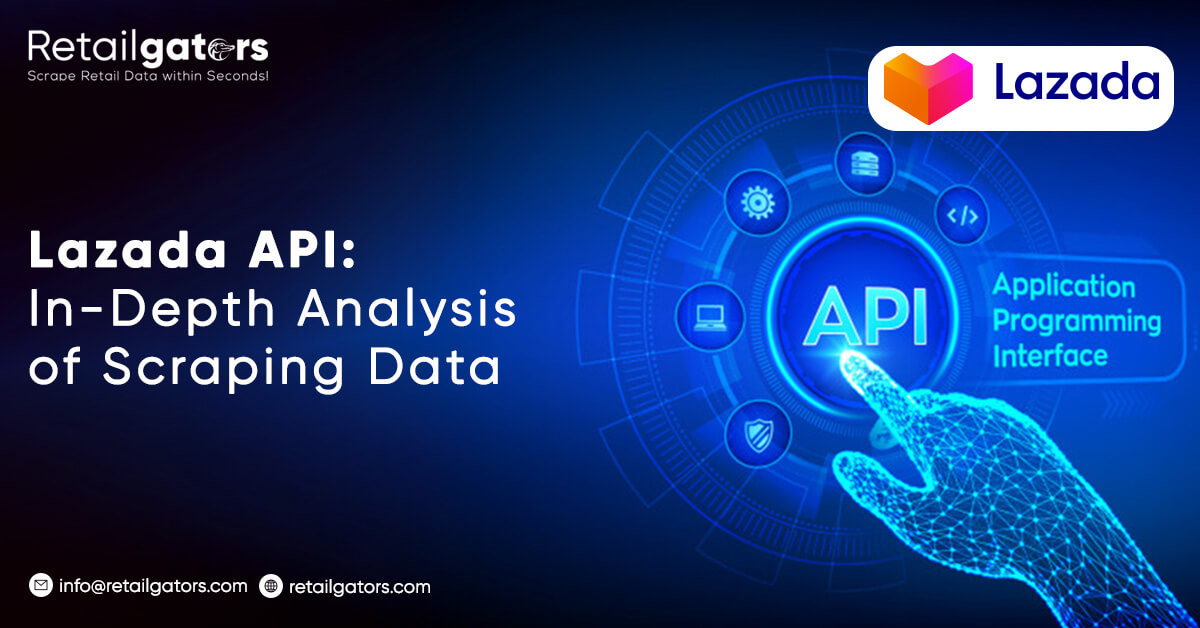 Lazada API - In-Depth Analysis of Scraping