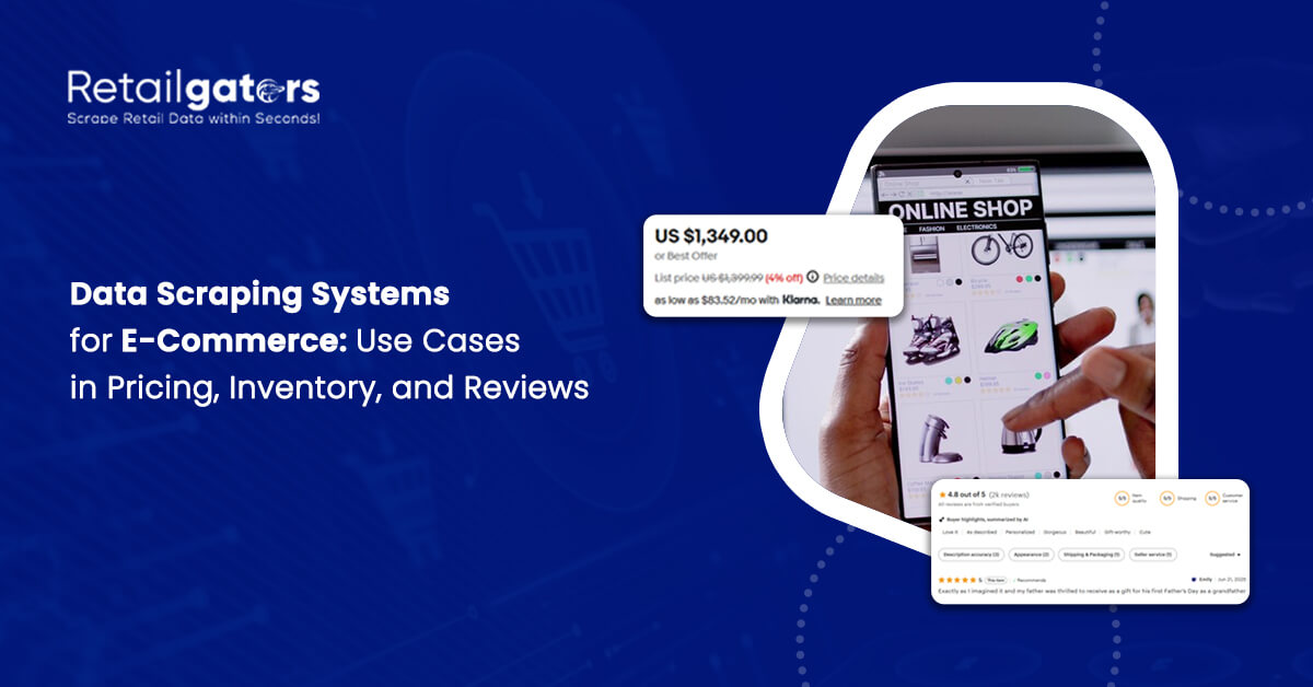 Data Scraping Systems for E-Commerce: Pricing & Reviews